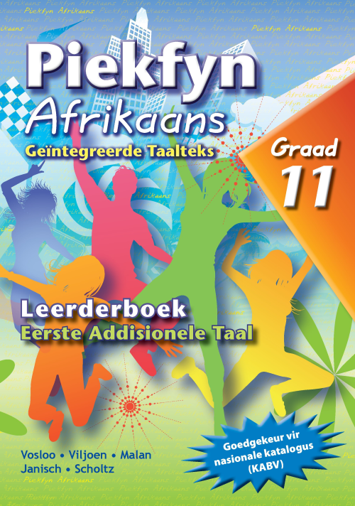NB Uitgewers | Piekfyn Afrikaans Graad 11 Eerste Addisionele Taal Leerderboek