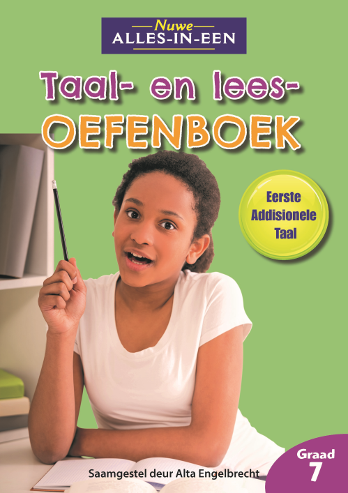 NB Publishers | Nuwe Alles-In-Een Graad 7 Taal- en leesoefenboek vir Eerste Addisionele Taal