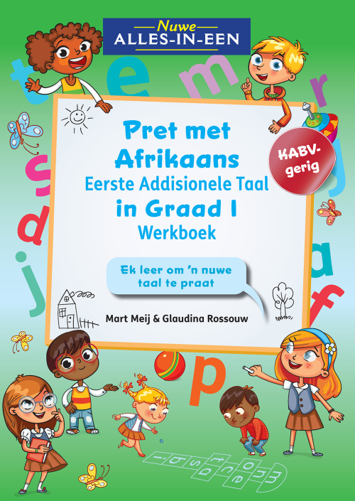 NB Publishers | Nuwe Alles-In-Een Graad 1 Pret met Afrikaans Eerste Addisionele Taal-werkboek