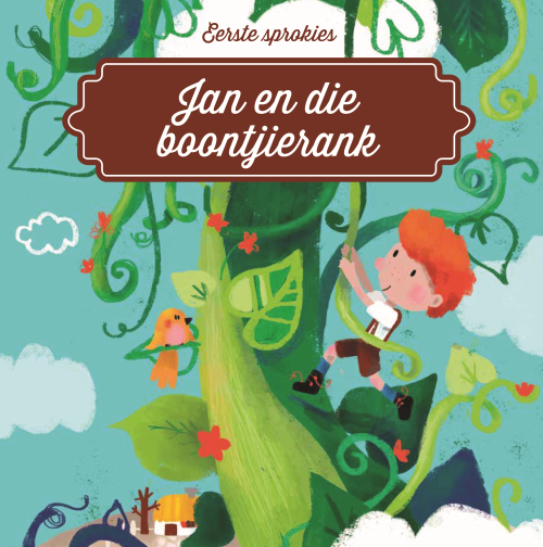 NB Uitgewers | Eerste sprokies: Jan en die boontjierank