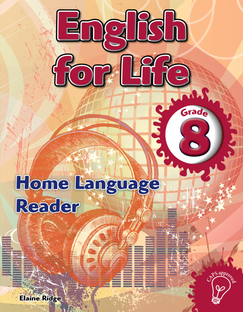 NB Publishers | English for Life Reader Grade 8 Home Language Reader