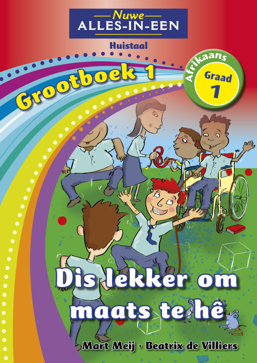 NB Publishers | Nuwe Alles-In-Een Graad 1 Huistaal Grootboek 1: Dis lekker om maats te wees